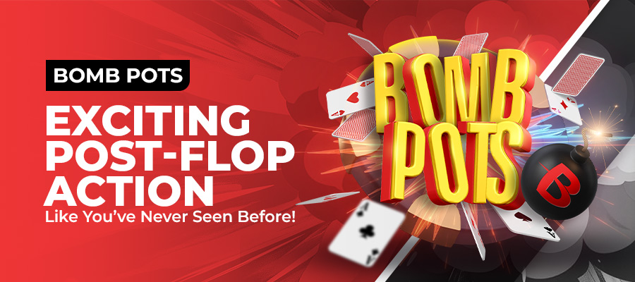Poker Bomb Pots